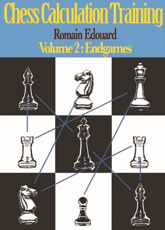 Chess Calculation Training - Vol. 2 - Endgames – House of Staunton