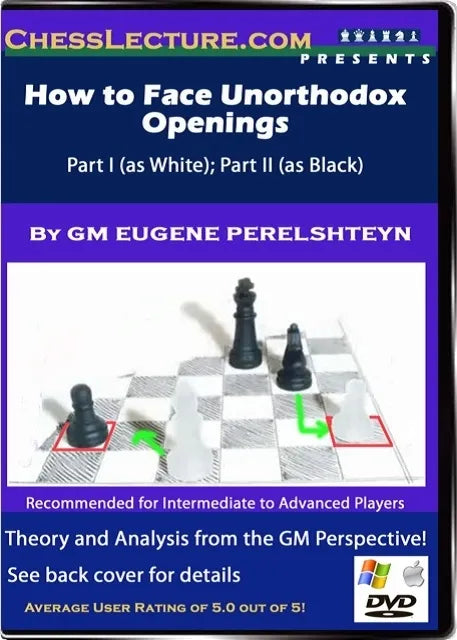 E-DVD - How to Face Unorthodox Openings - Chess Lecture - Vol. 15 ...