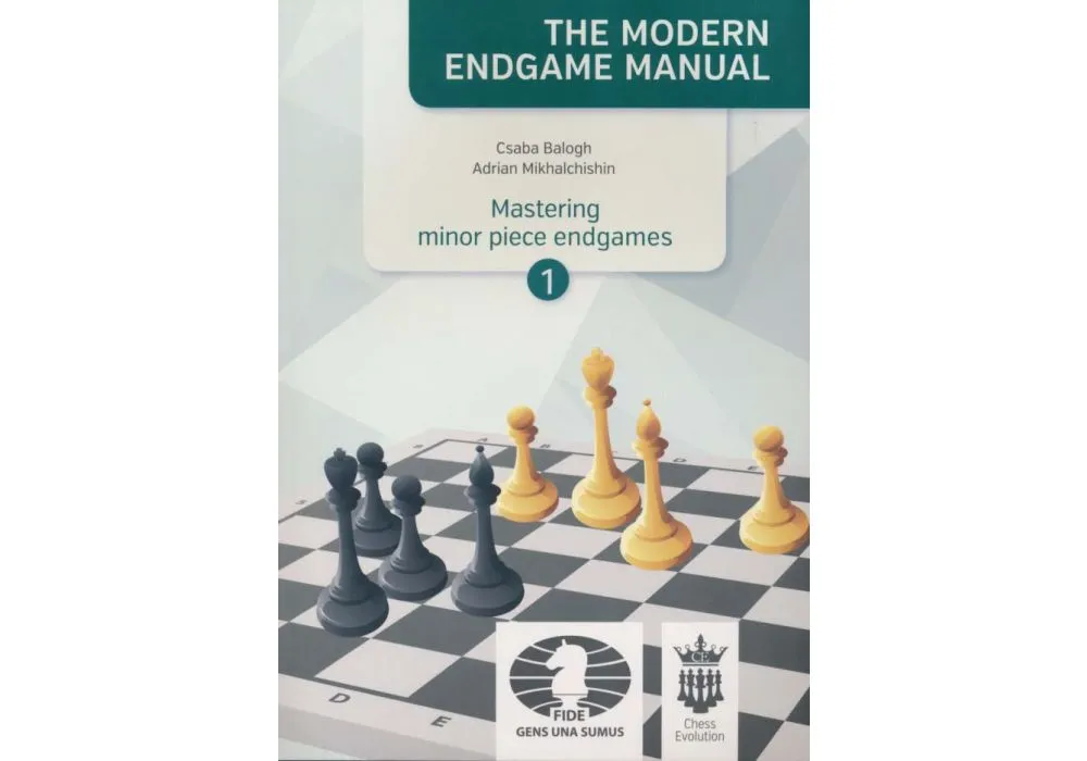 The Modern Endgame Manual - Mastering Minor Piece Endgames - Vol. 1